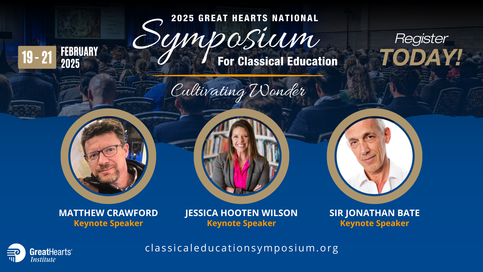 Register to Live Steam the 2025 National Symposium for Classical Education - Great Hearts Institute
